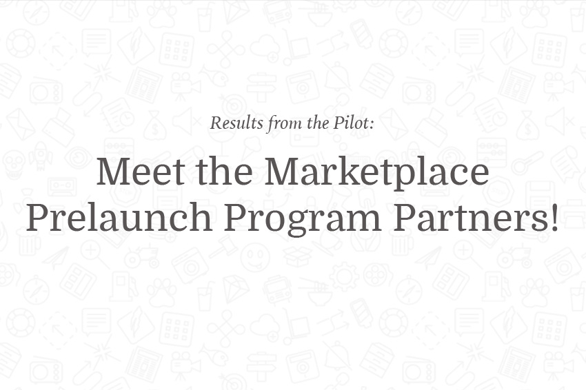 Announcement: Partners Chosen for the Pilot Marketplace Prelaunch ...