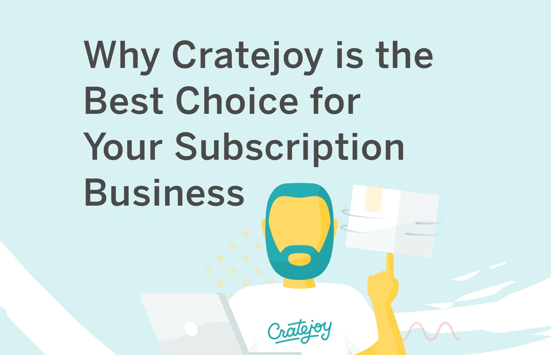 Why Cratejoy is the Best Choice for Your Subscription Business - Cratejoy